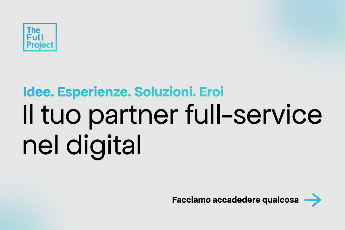 Chi siamo | The Full Project - Full Experience Delivered